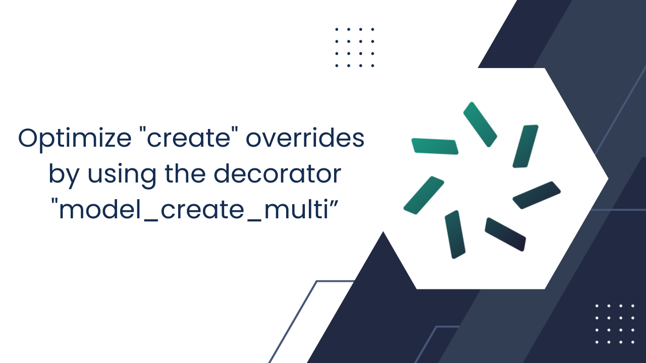 Optimize "create" overrides by using the decorator model_create_multi